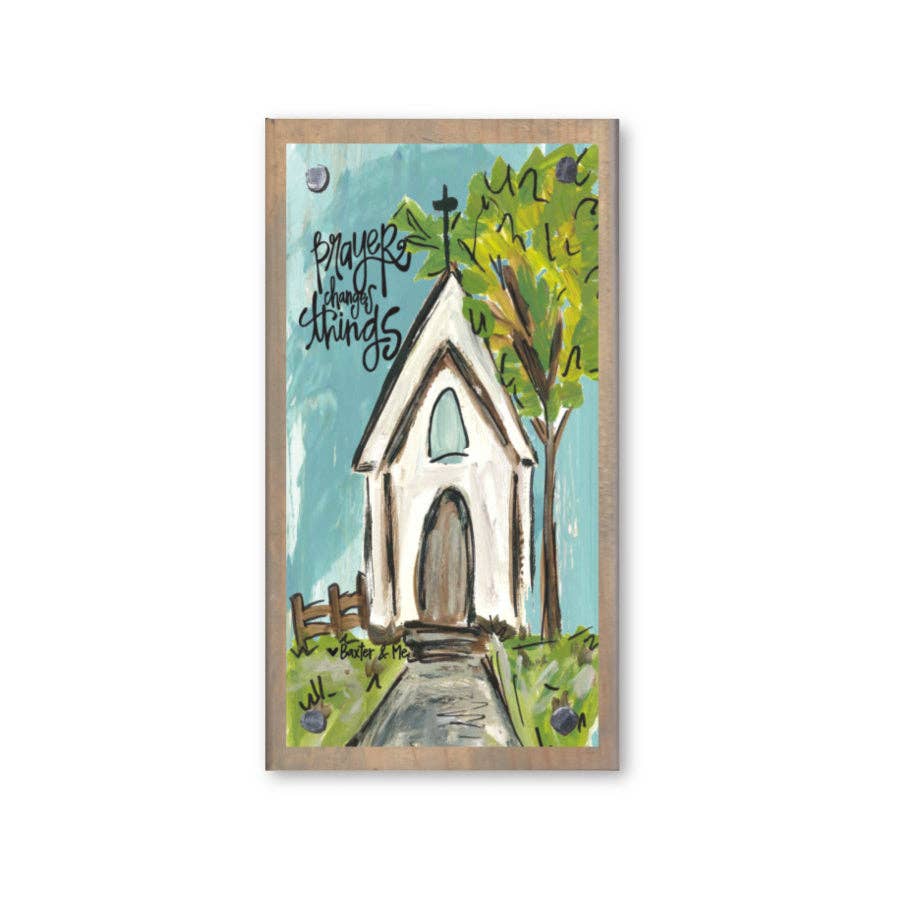 Prayer Changes Things Driftwood Happy Block – The Pineapple Post